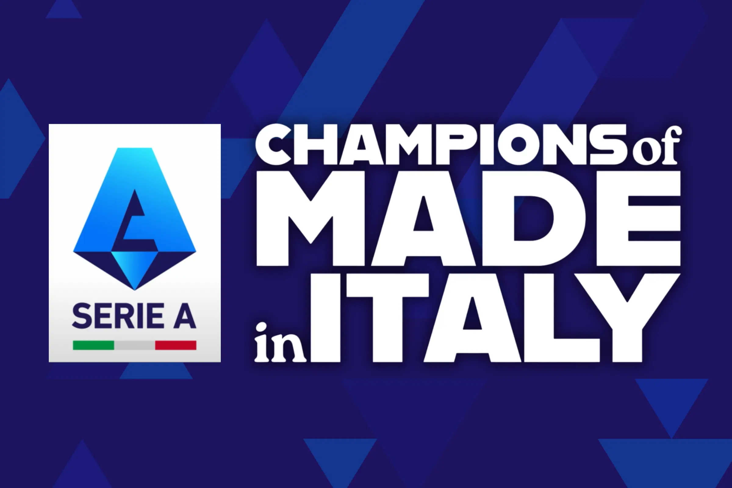 Serie A: Champions of Made in Italy | TLN